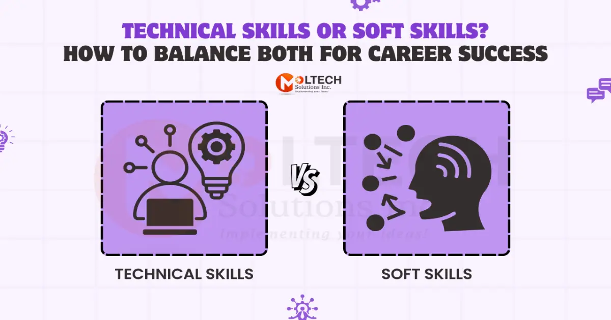 Balancing Technical and Soft Skills for Career Success