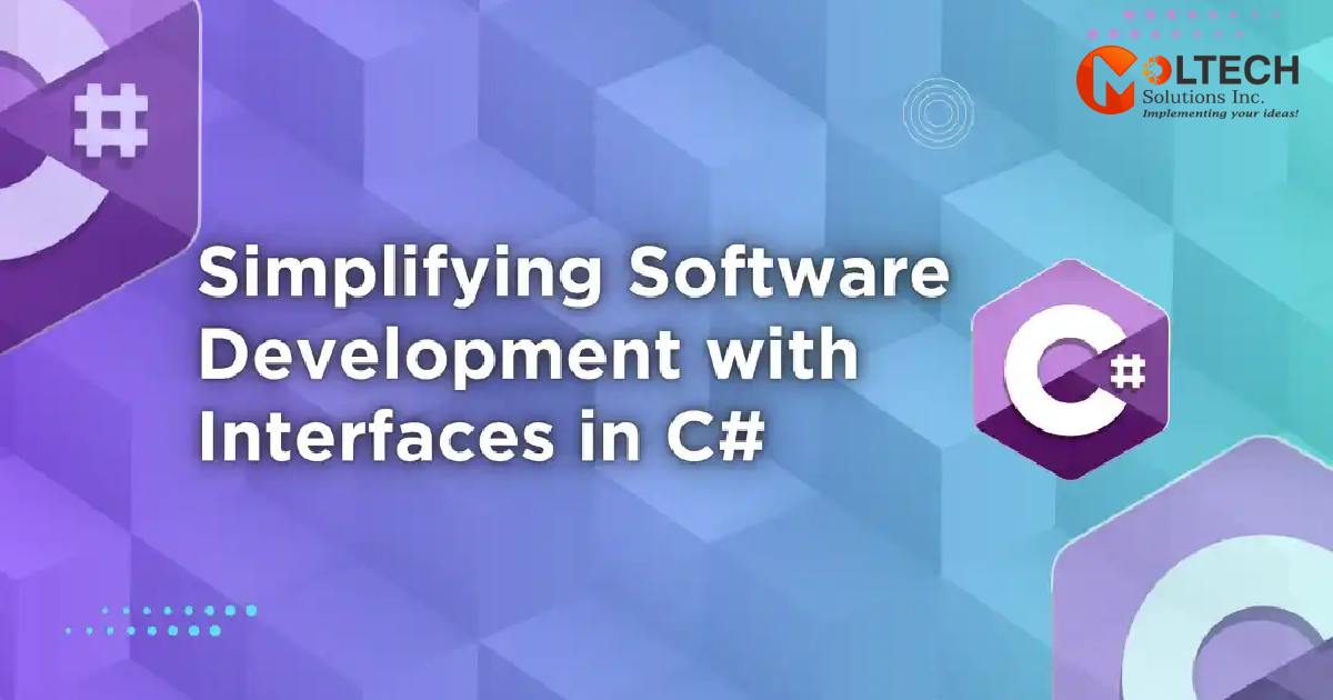 C# Interface Best Practices for Scalable Software | Moltech Solutions Inc