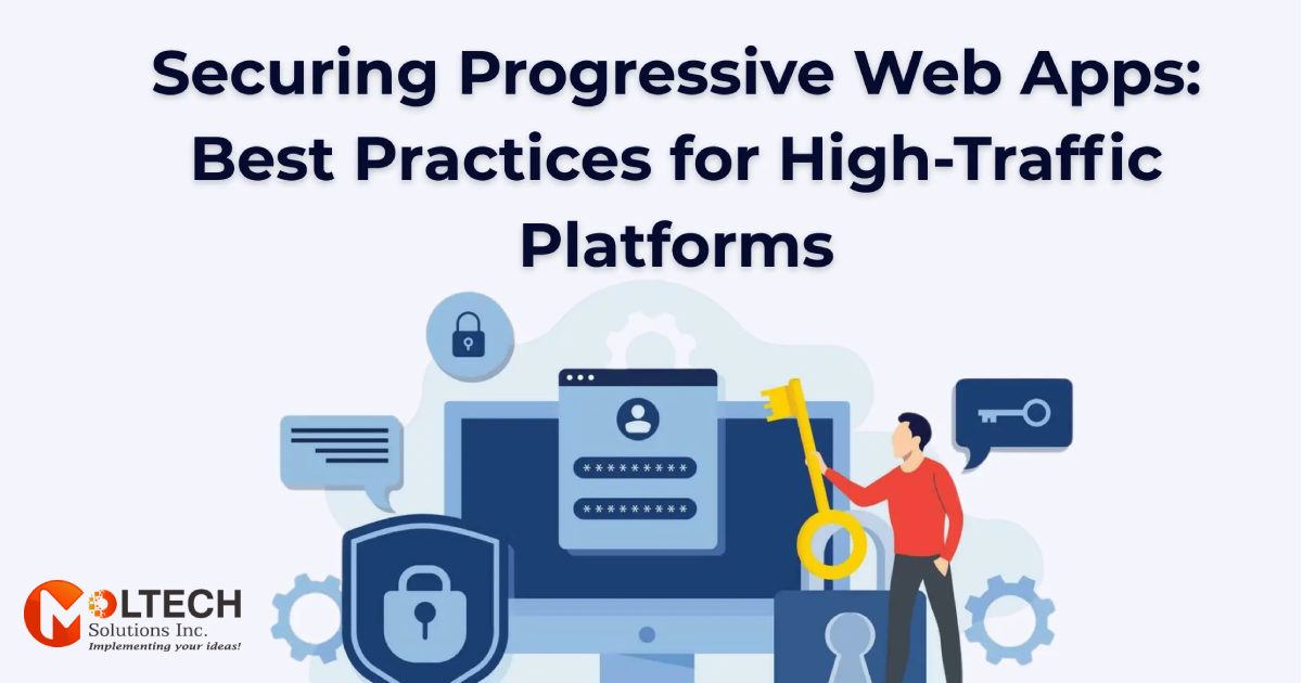 Securing Progressive Web Apps: Best Practices for High-Traffic ...